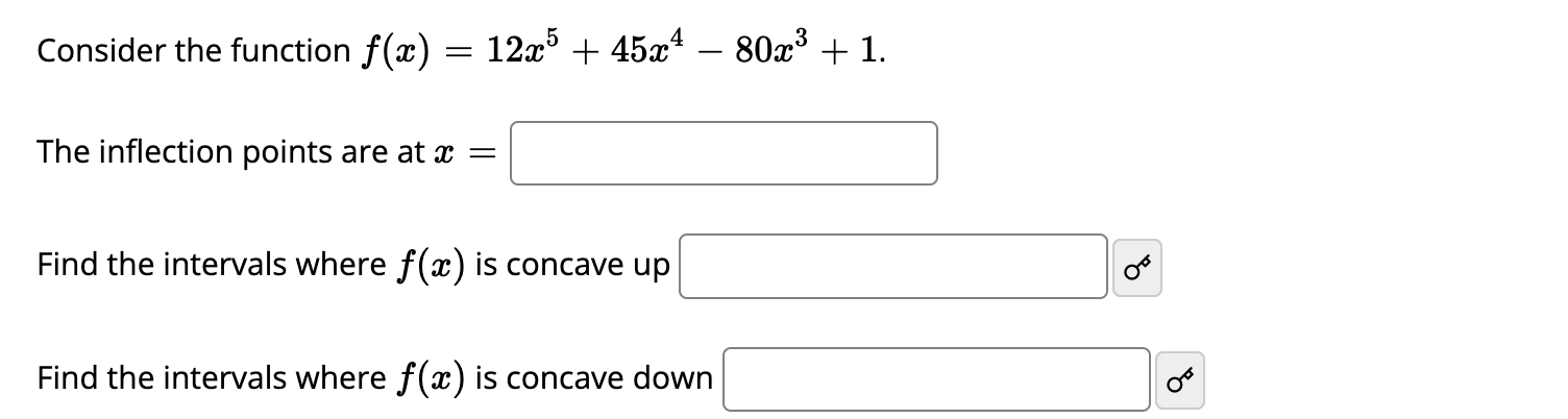 Solved Consider the function f(x)=12x5+45x4−80x3+1. The | Chegg.com