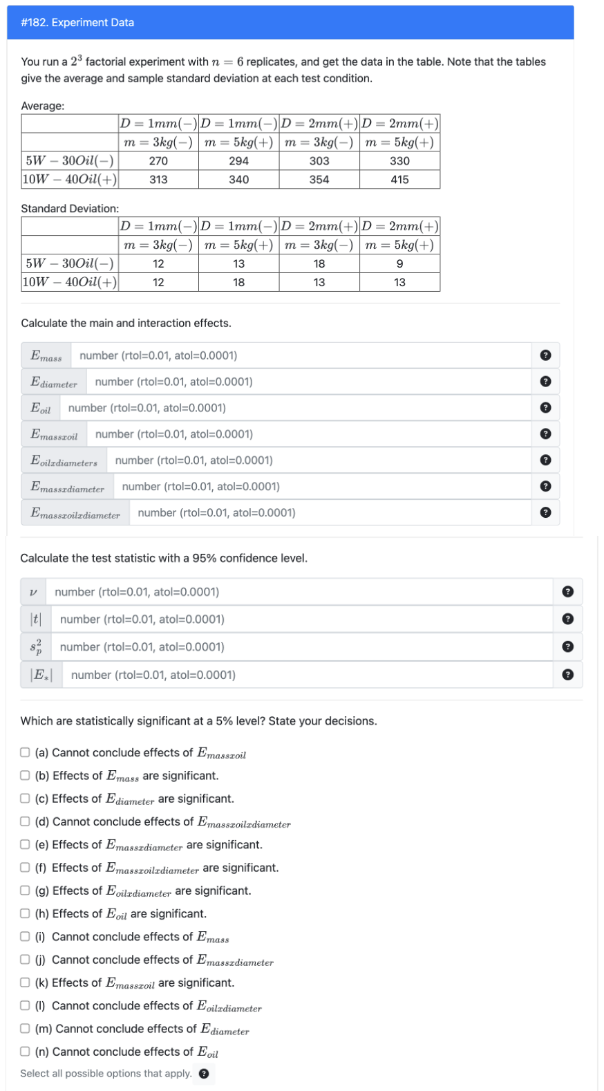 Solved You run a 23 ﻿factorial experiment with n=6 | Chegg.com