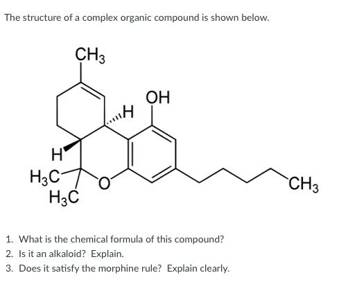 Solved The structure of a complex organic compound is shown | Chegg.com