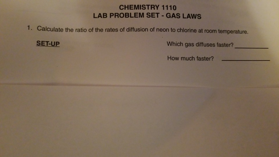 Solved CHEMISTRY 1110 LAB PROBLEM SET - GAS LAWS 1. | Chegg.com