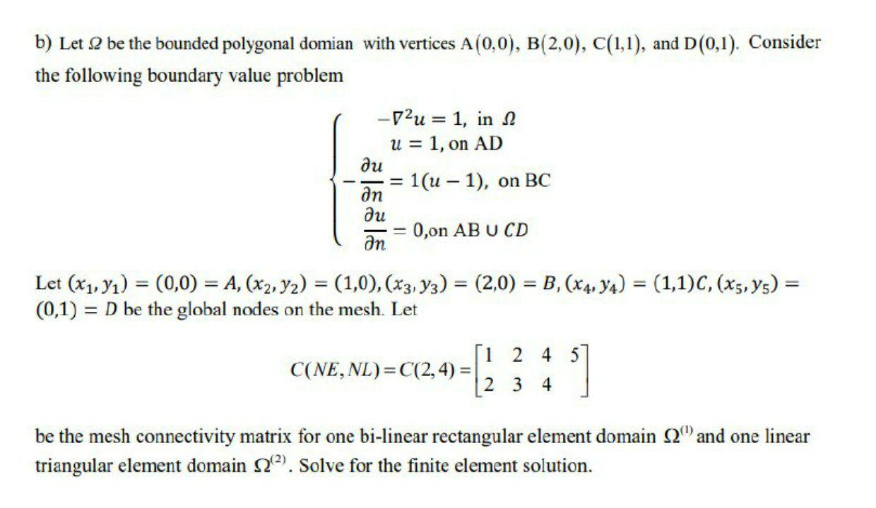 b) Let Ω be the bounded polygonal domian with | Chegg.com