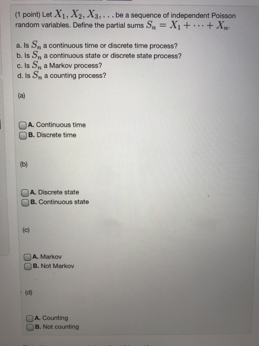 Solved (1 point) Let X1, X2, X3, . . . be a sequence of | Chegg.com