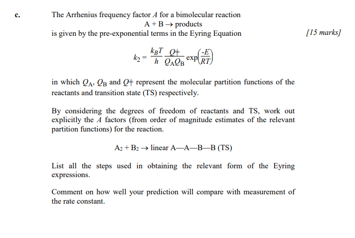 Solved c. The Arrhenius frequency factor A for a bimolecular | Chegg.com