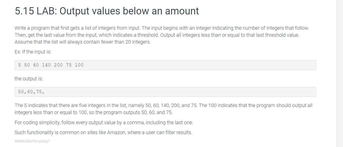 5.15 LAB: Output values below an amount Write a | Chegg.com