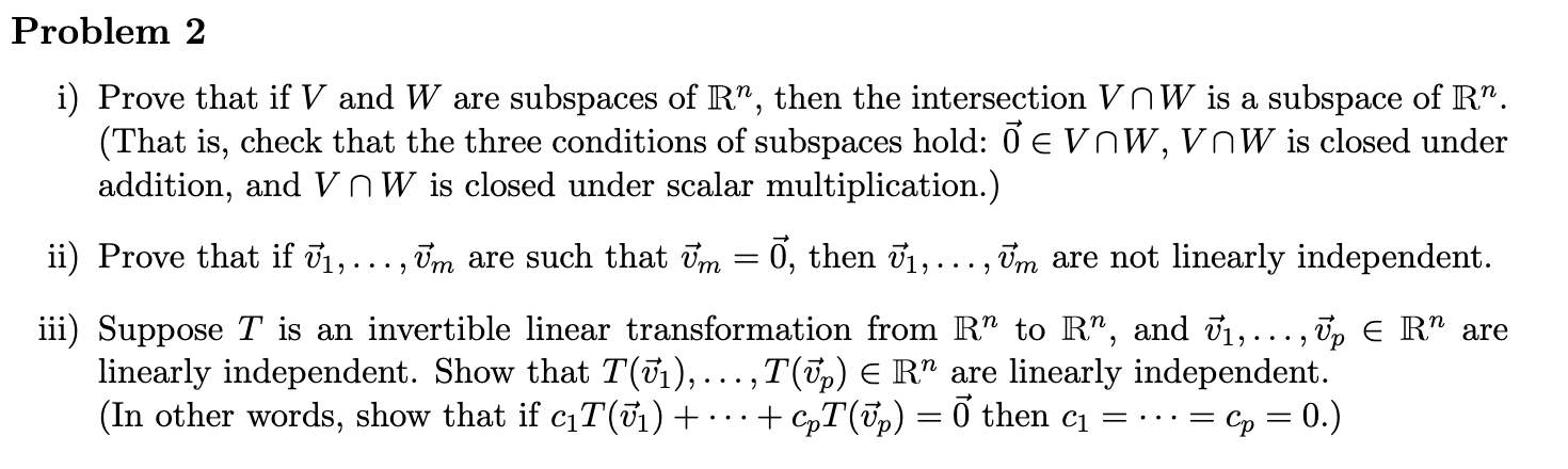 Solved i) Prove that if V and W are subspaces of Rn, then | Chegg.com
