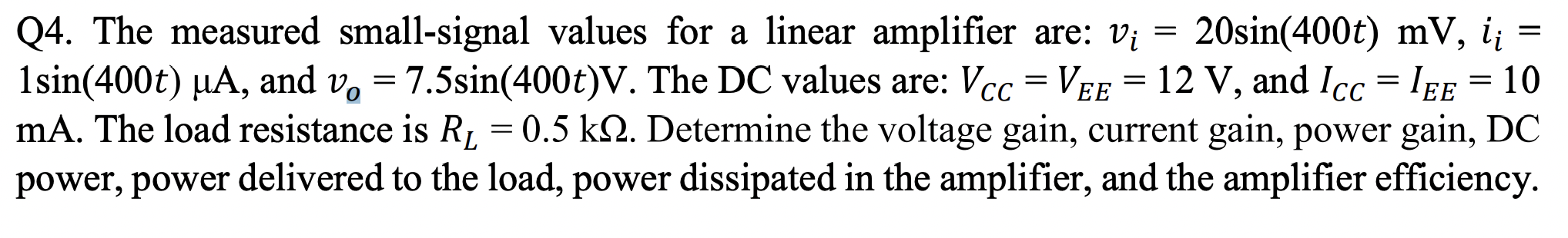 Solved Q4. The measured small-signal values for a linear | Chegg.com