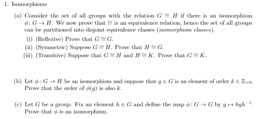 Solved 1. Isomorphisms (a) Consider the set of all groups | Chegg.com