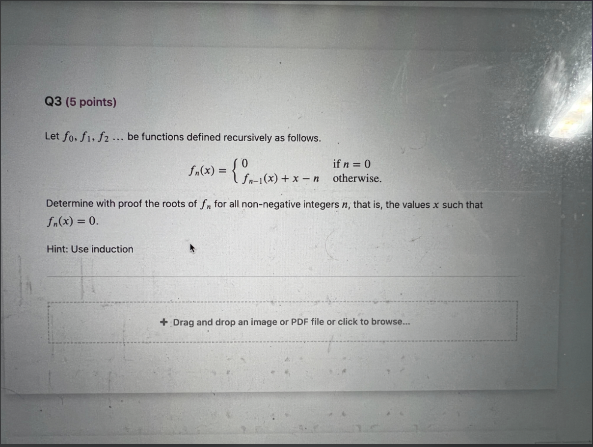 Solved Q3 (5 points) Let fo, f1, f2 ... be functions defined | Chegg.com