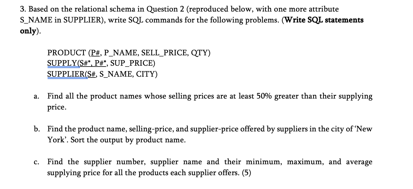 Solved 3. Based on the relational schema in Question 2 | Chegg.com
