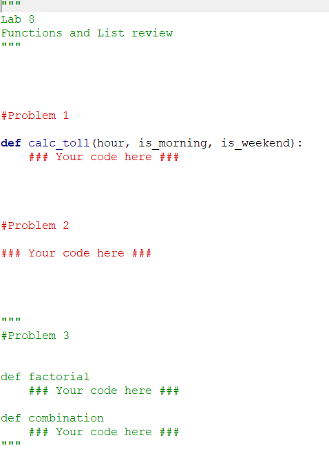 Solved Lab 8 Functions and List review \#Problem 1 def | Chegg.com