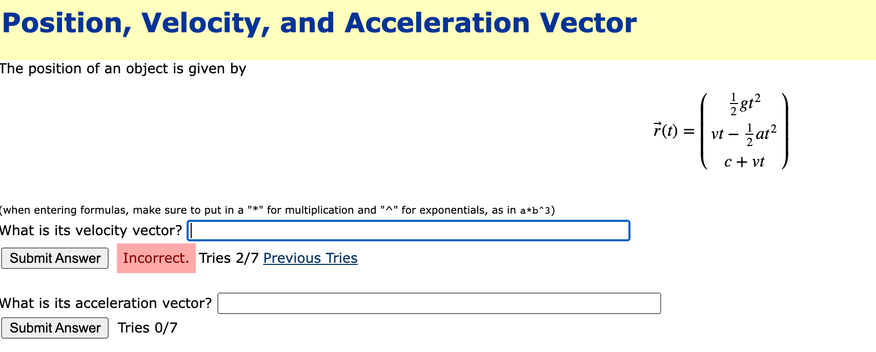 Solved Position, Velocity, and Acceleration Vector The | Chegg.com