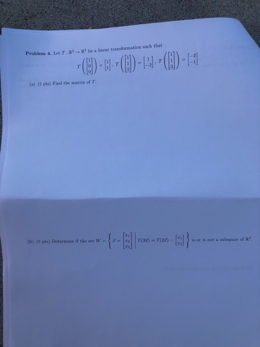 Solved Problem. Let T: R3 → R2 be a linear transformation | Chegg.com