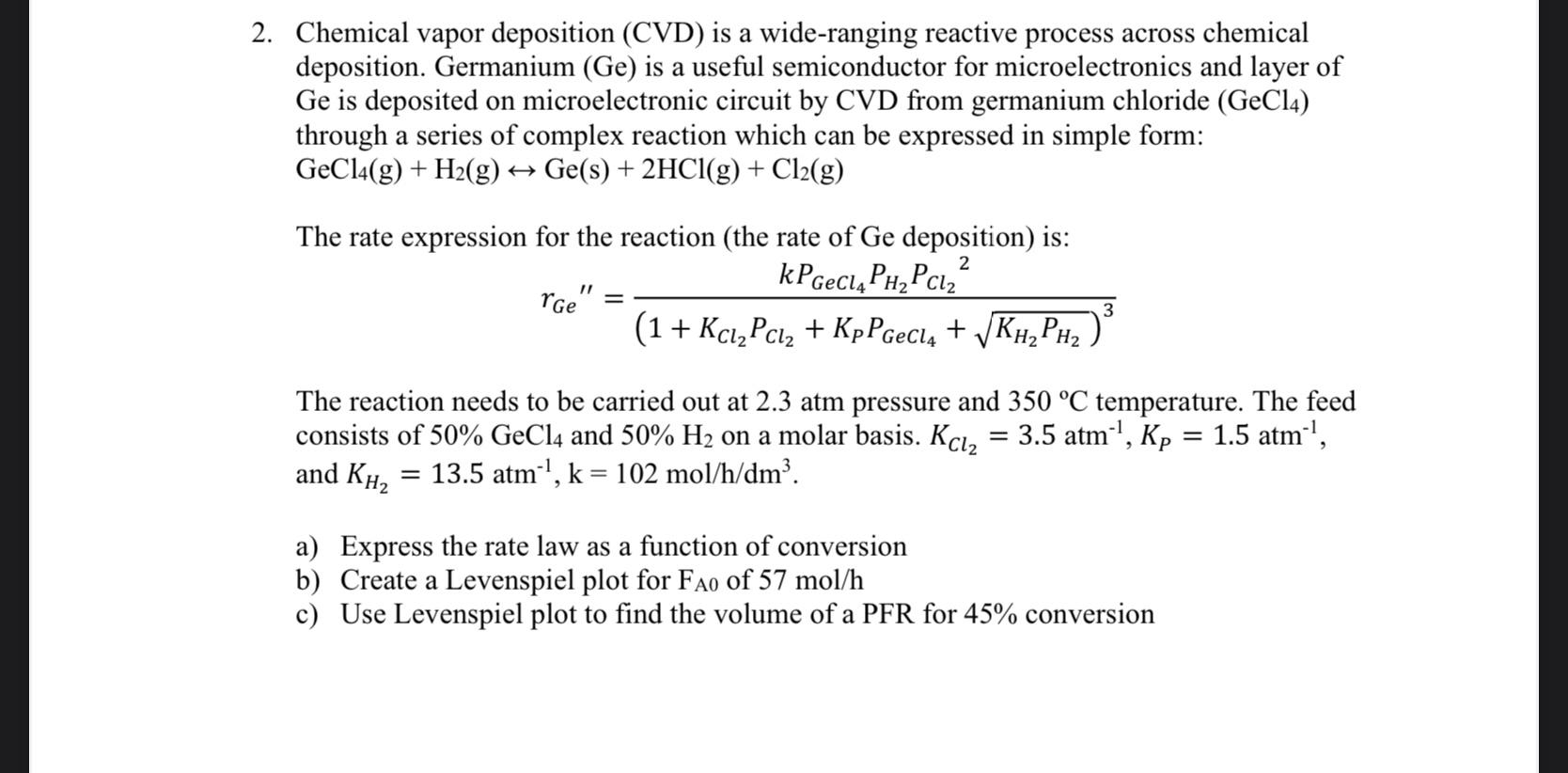 Solved Chemical vapor deposition (CVD) is a wide-ranging | Chegg.com
