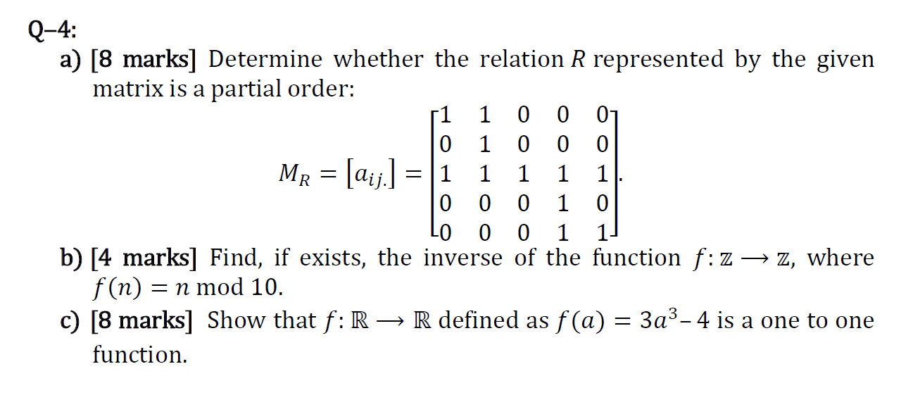 Solved Q-4: a) [8 marks] Determine whether the relation R | Chegg.com