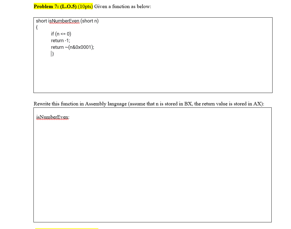 Solved Problem 7: (L.0.5) (10pts) Given a function as below: | Chegg.com