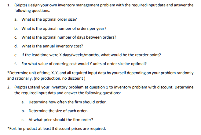 Solved 1. (60pts) Design your own inventory management | Chegg.com