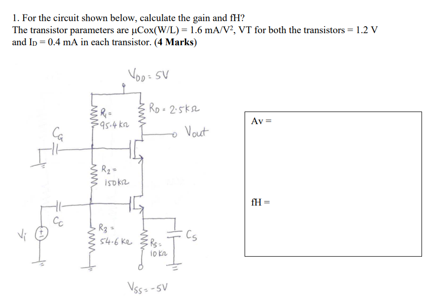 Solved For the circuit shown below, calculate the gain and | Chegg.com
