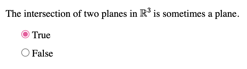 Solved The intersection of a line and a plane in R3 is never | Chegg.com