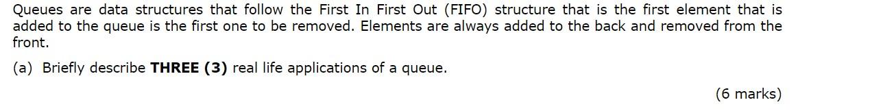 Solved Queues are data structures that follow the First In | Chegg.com