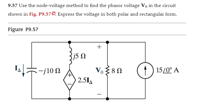 Solved 9.57 Use the node-voltage method to find the phasor | Chegg.com