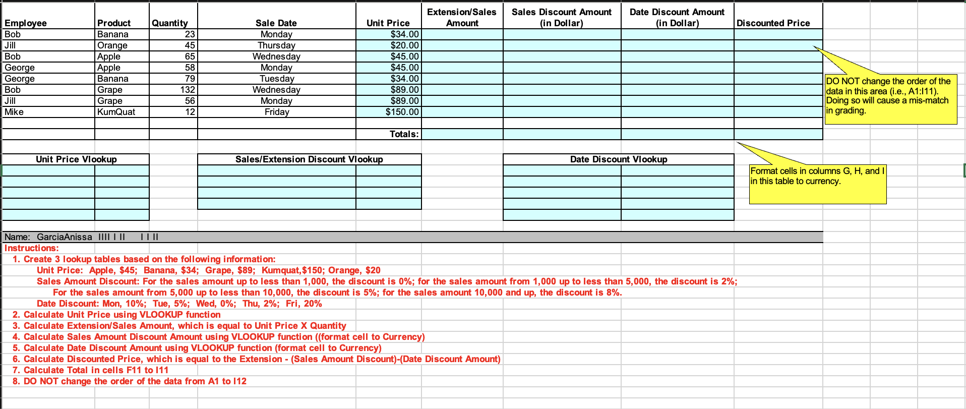 Name: Garcia 1. Create 3 lookup tables based on the | Chegg.com