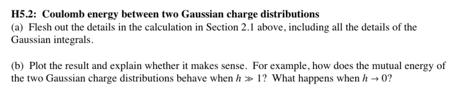 H5.2: Coulomb energy between two Gaussian charge | Chegg.com