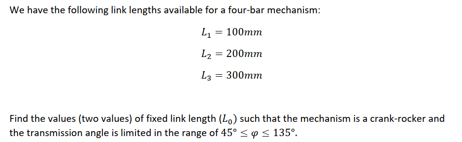 Solved We have the following link lengths available for a | Chegg.com