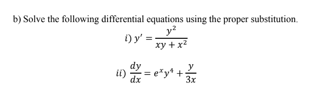 Solved b) Solve the following differential equations using | Chegg.com