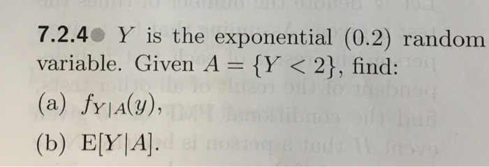 Solved 7.2.4 Y is the exponential (0.2) random variable. | Chegg.com