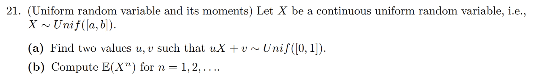 Solved 21 Uniform Random Variable And Its Moments Let X 
