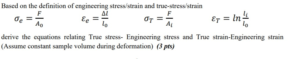 Solved Based on the definition of engineering stress/strain | Chegg.com