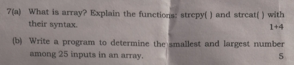 Solved 7 (a) What is array? Explain the functions: strcpy() | Chegg.com