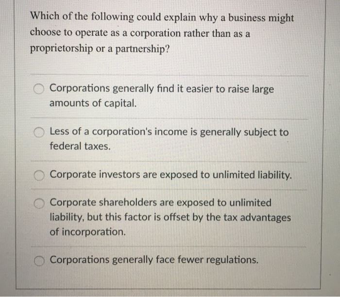 Solved Which of the following could explain why a business | Chegg.com