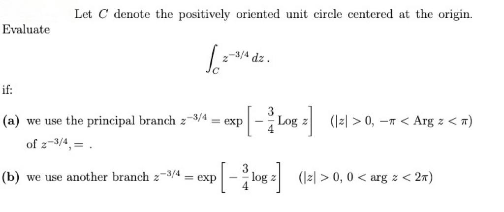 Solved Let C denote the positively oriented unit circle | Chegg.com