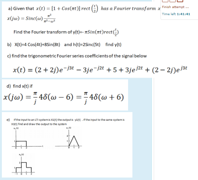 Solved a) Given that X(t) = [1 + Cos(ht)] rect (3) has a | Chegg.com