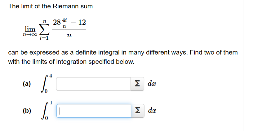 Solved The limit of the Riemann sum limn→∞∑i=1nn28n4i−12 can | Chegg.com