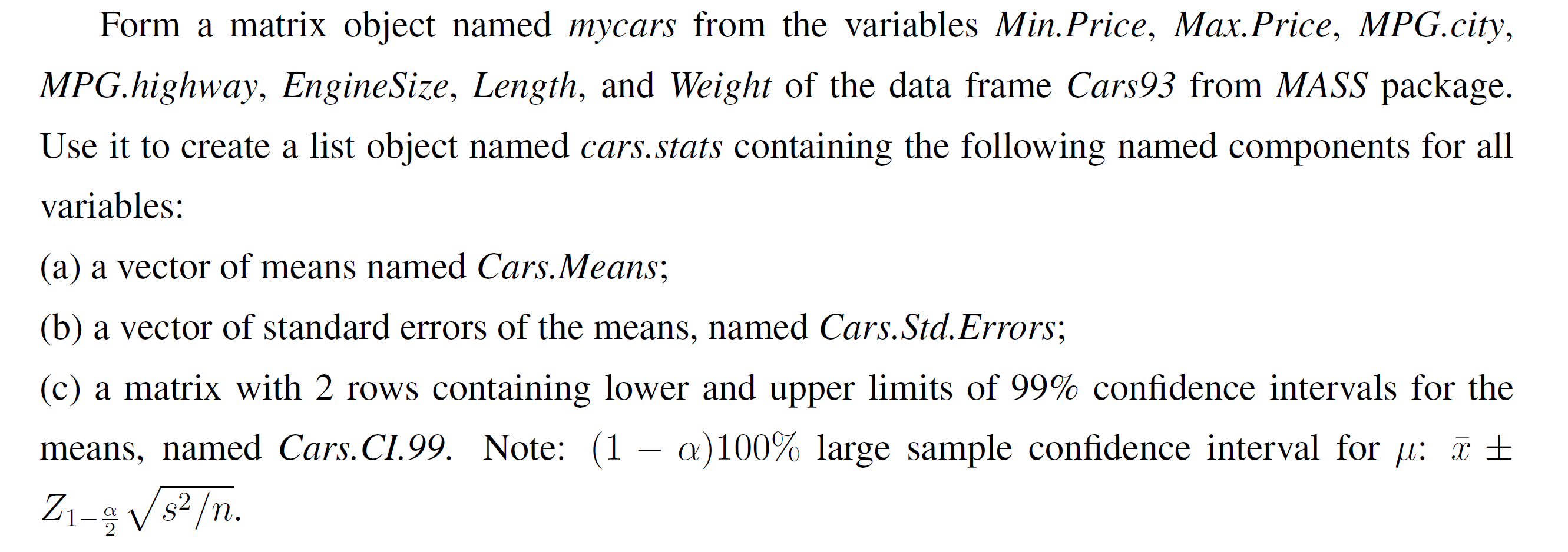 Form a matrix object named mycars from the variables | Chegg.com