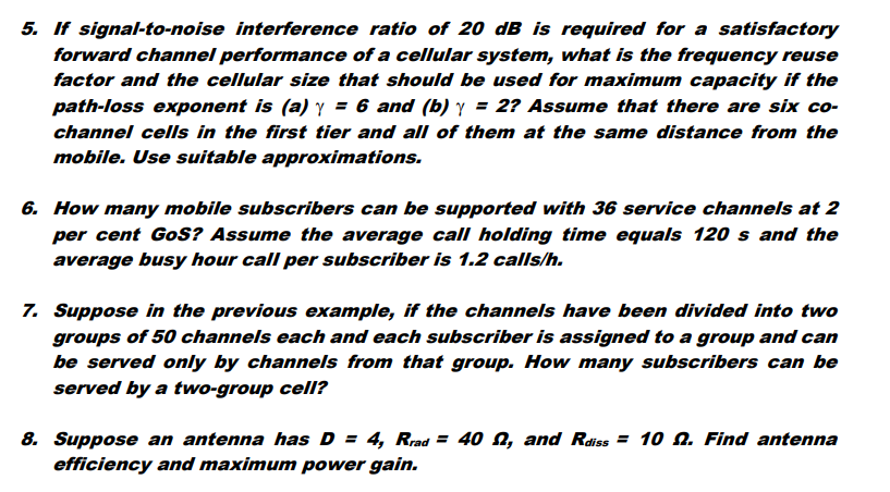 Solved 5. If signal-to-noise interference ratio of 20 dB is | Chegg.com