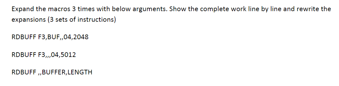 Solved Expand the macros 3 times with below arguments. Show | Chegg.com