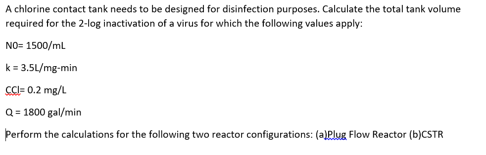 Solved A chlorine contact tank needs to be designed for | Chegg.com