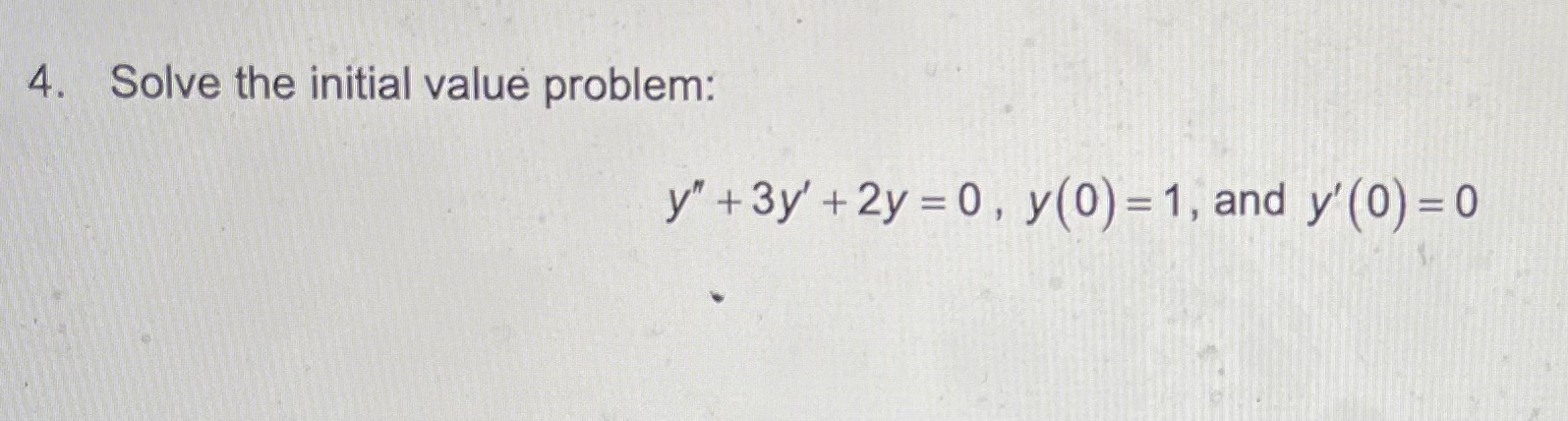 4. Solve the initial value problem: | Chegg.com