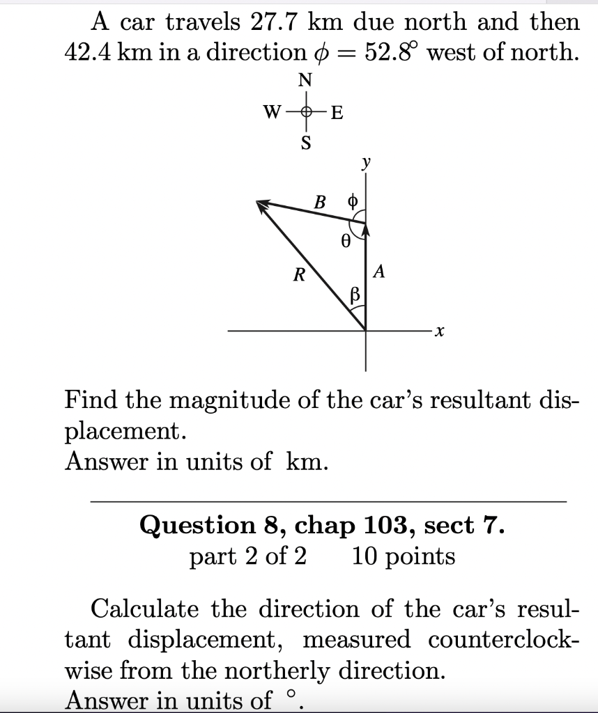 Solved A car travels 27.7 km due north and then 42.4 km in a | Chegg.com