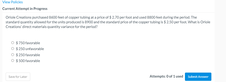 Solved View Policies Current Attempt in Progress Oriole | Chegg.com