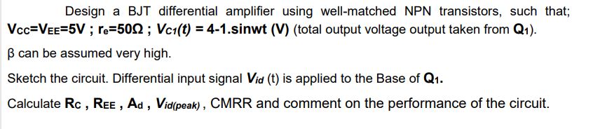 Solved Design a BJT differential amplifier using | Chegg.com