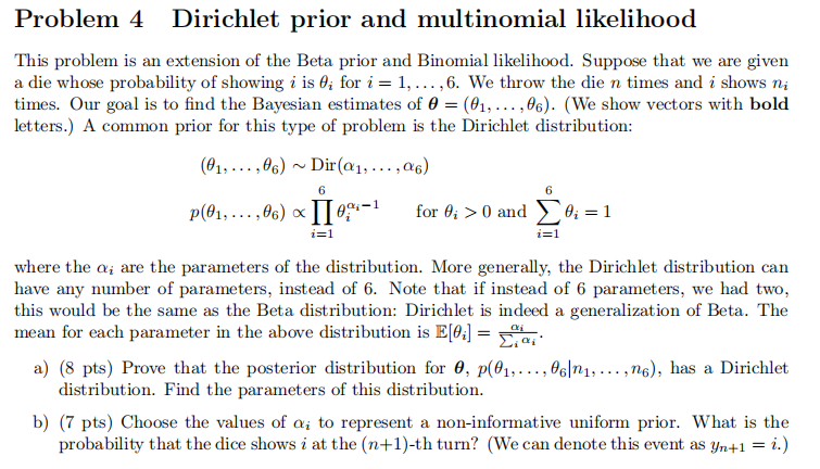 Solved Problem 4 Dirichlet prior and multinomial likelihood | Chegg.com