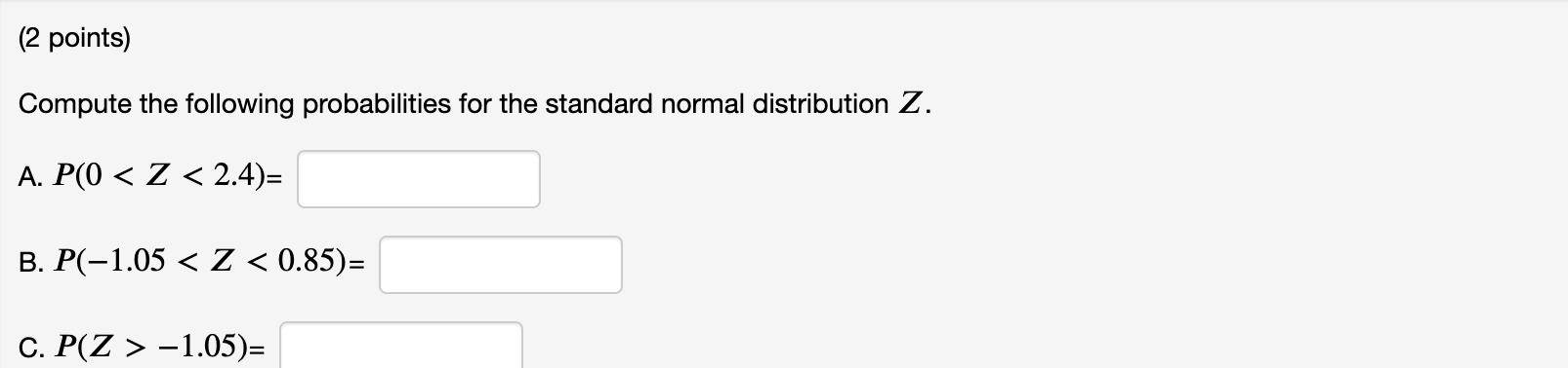 Solved (2 points) Compute the following probabilities for | Chegg.com