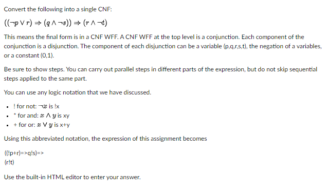 Solved Convert the following into a single CNF: ((-p Vr) = | Chegg.com