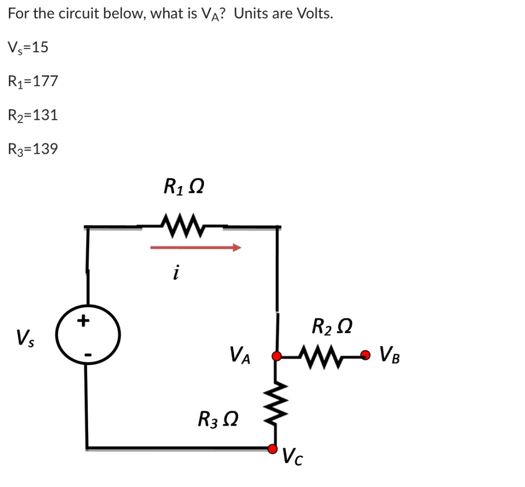 Solved For the circuit below, what is VA? Units are Volts. | Chegg.com