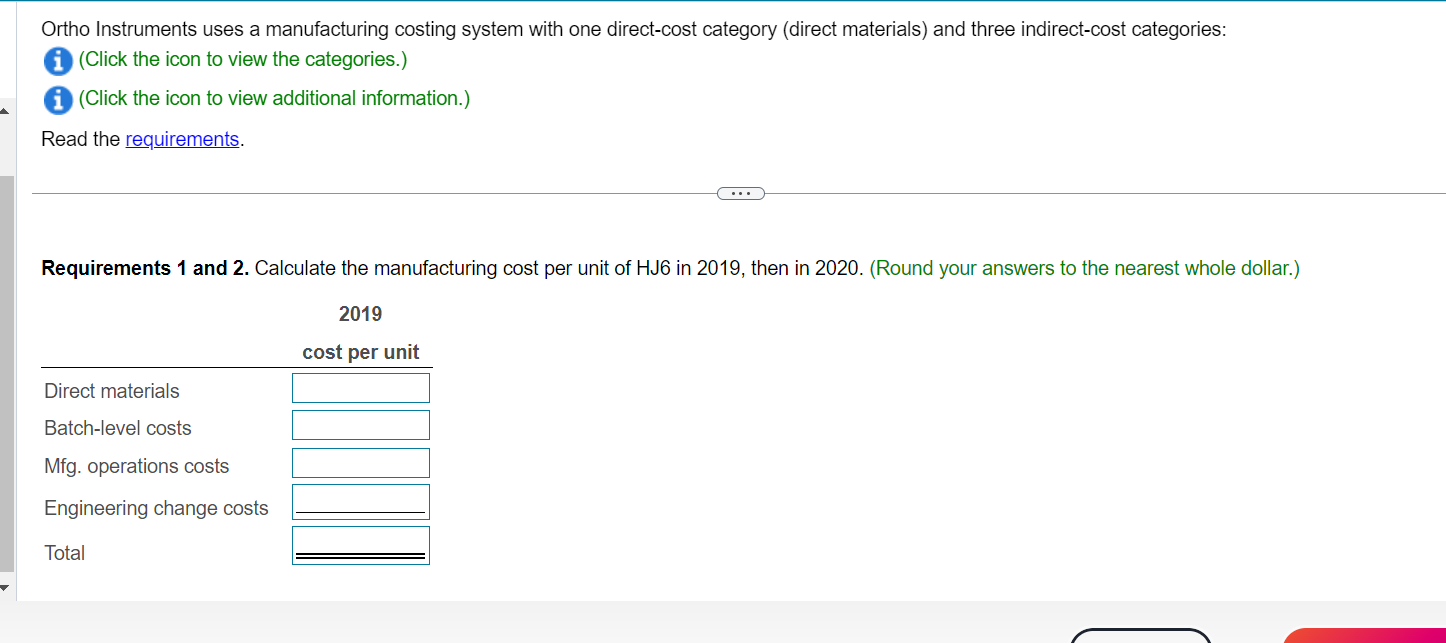 Solved Ortho Instruments uses a manufacturing costing system | Chegg.com