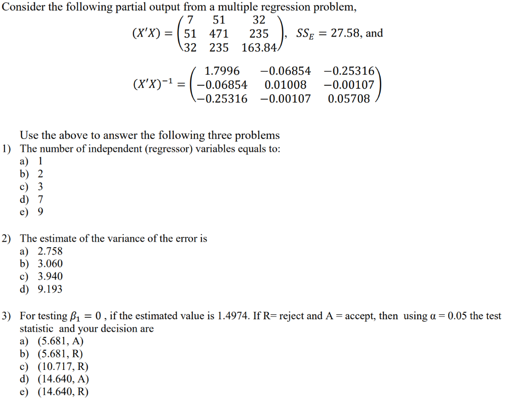 Solved Consider the following partial output from a multiple | Chegg.com